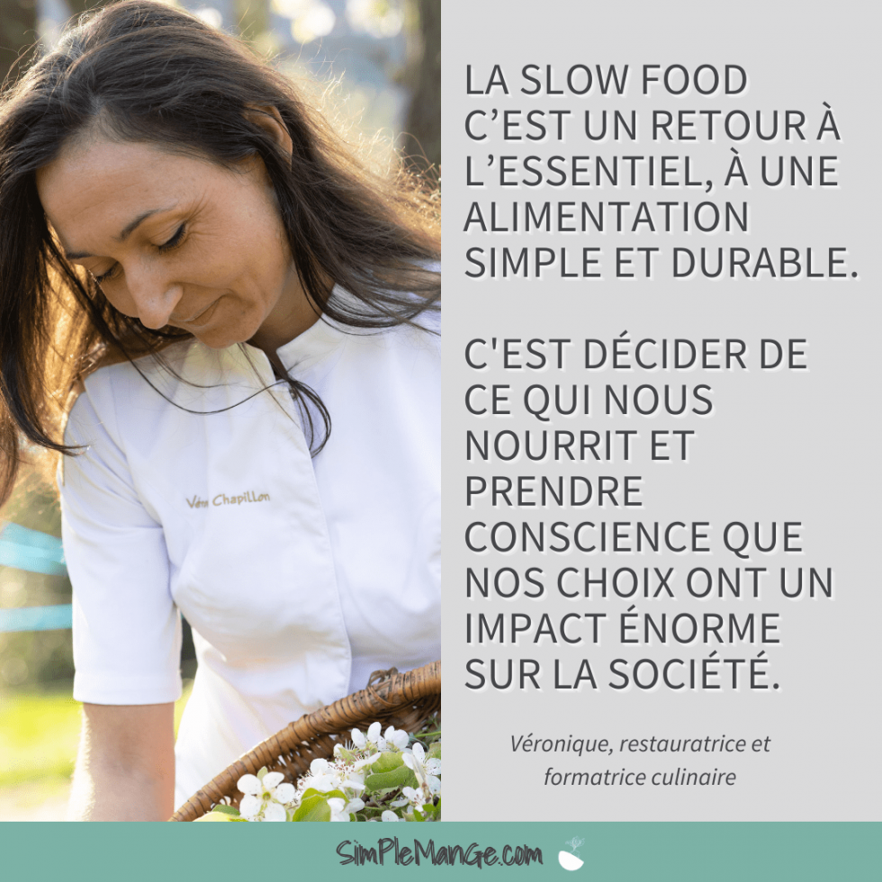 SimPleManGeDéfinition de la Slow Food et de la cuisine durable
